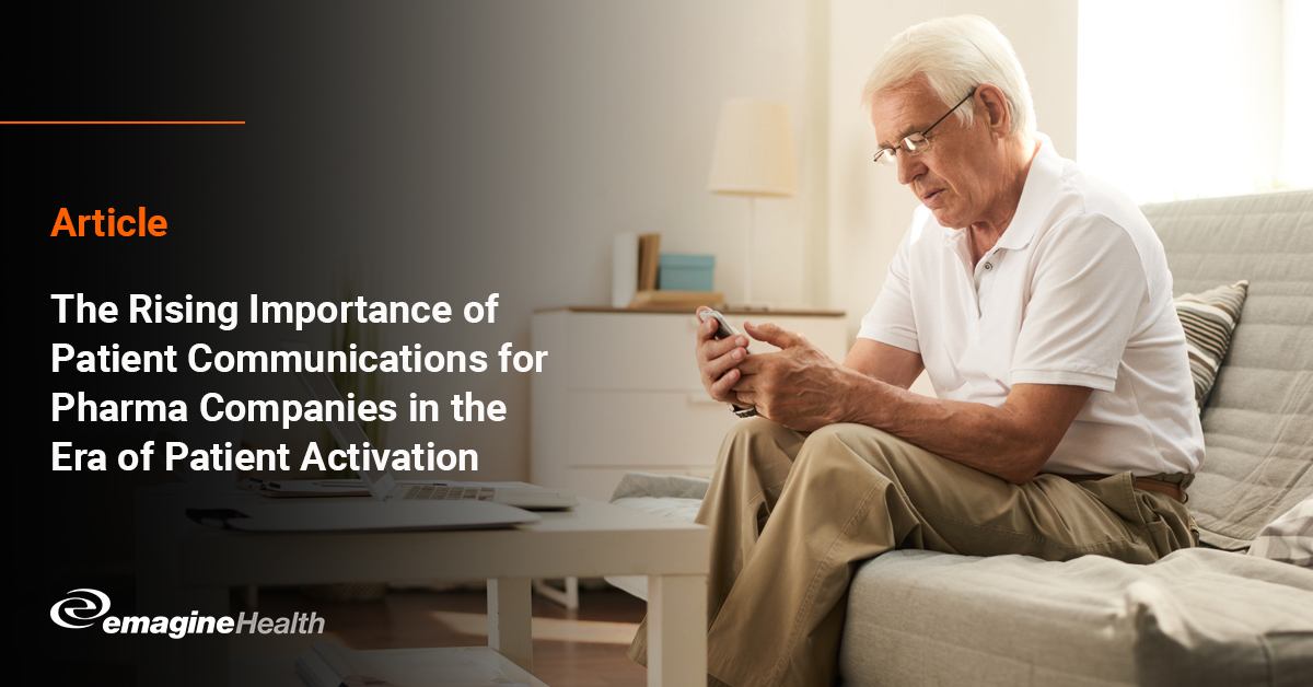 Marketing and Communications in the Era of Patient Activation