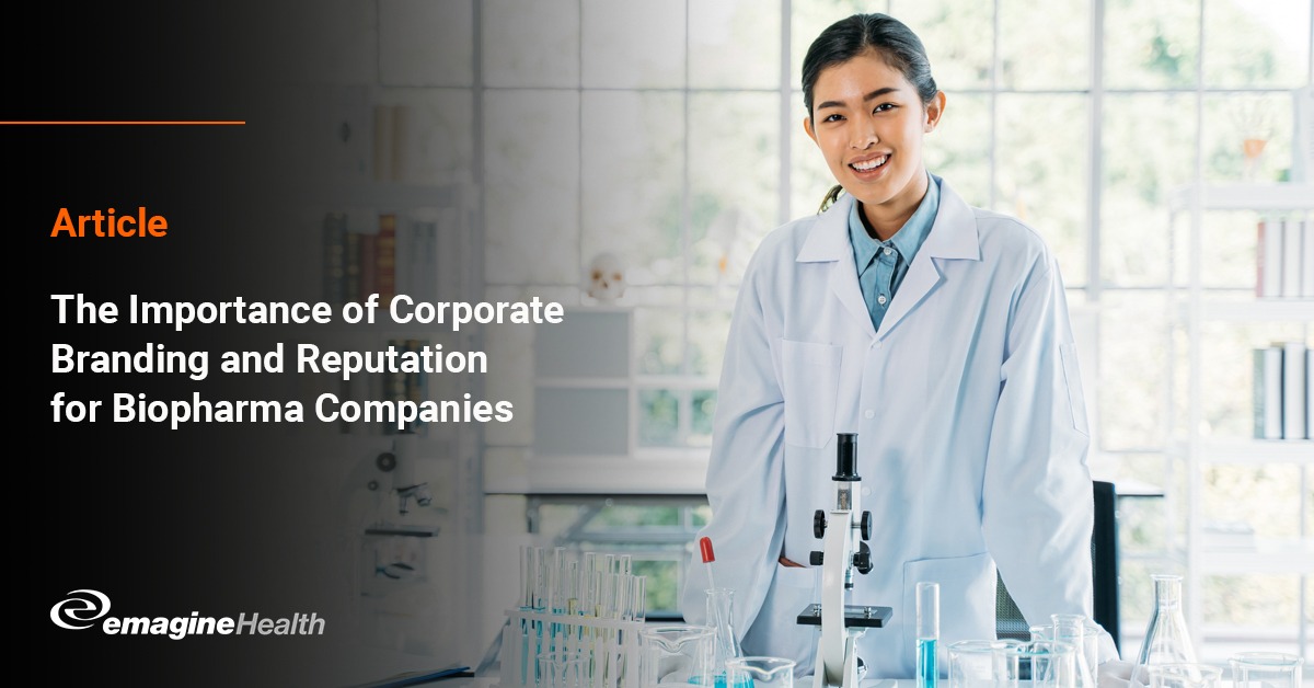 Corporate Branding and Reputation for Biopharma Companies