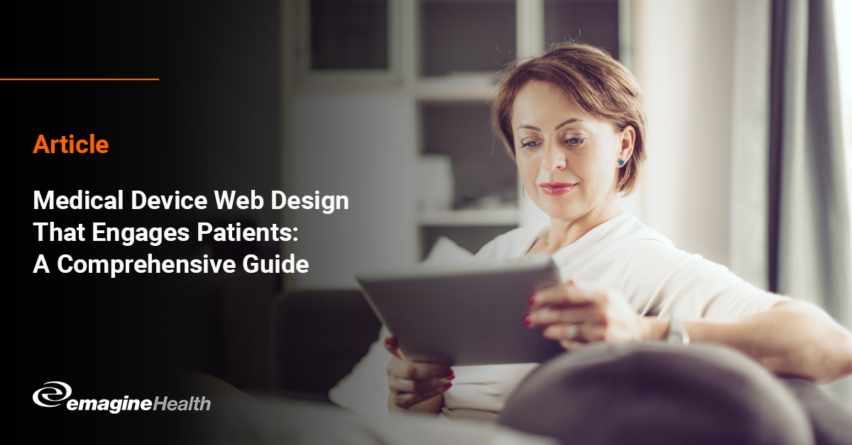 Engaging Patients: Medical Device Web Design