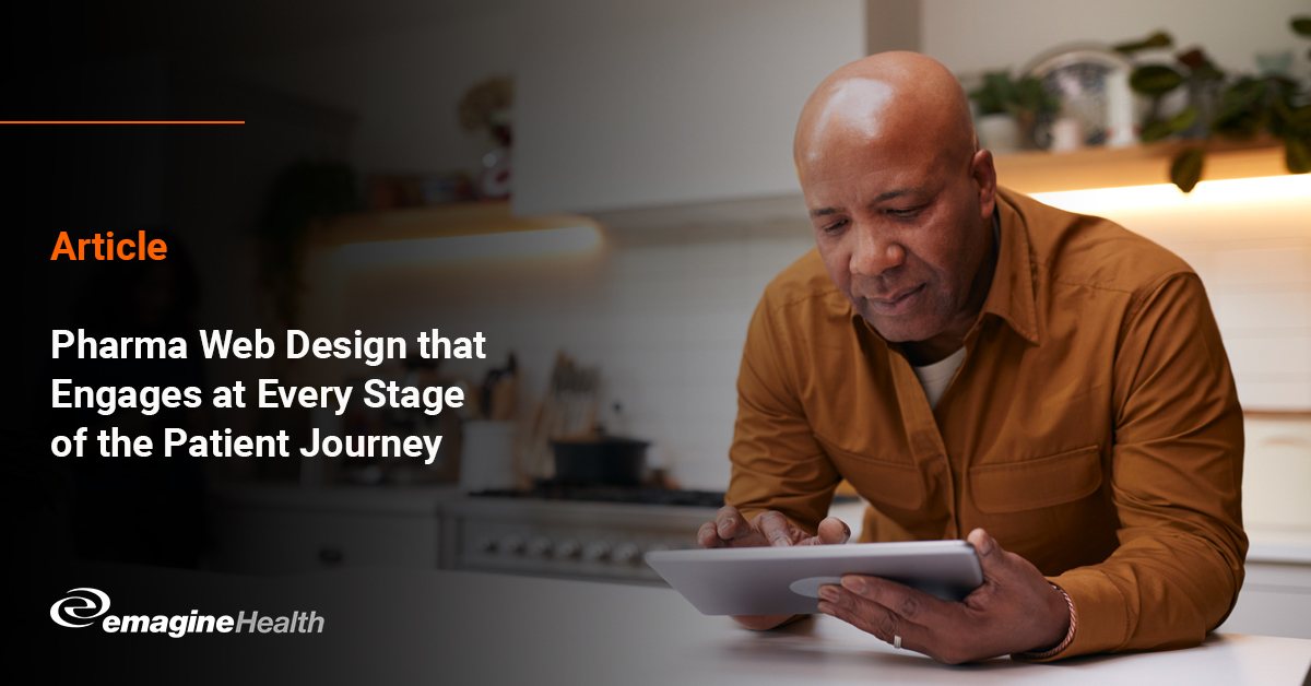 Effective Pharmaceutical Web Design for the Patient Journey