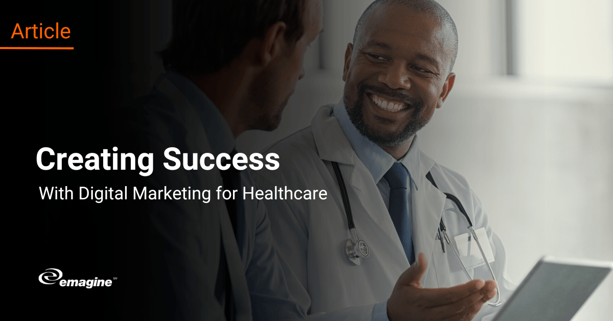 Creating Success With Digital Marketing for Healthcare
