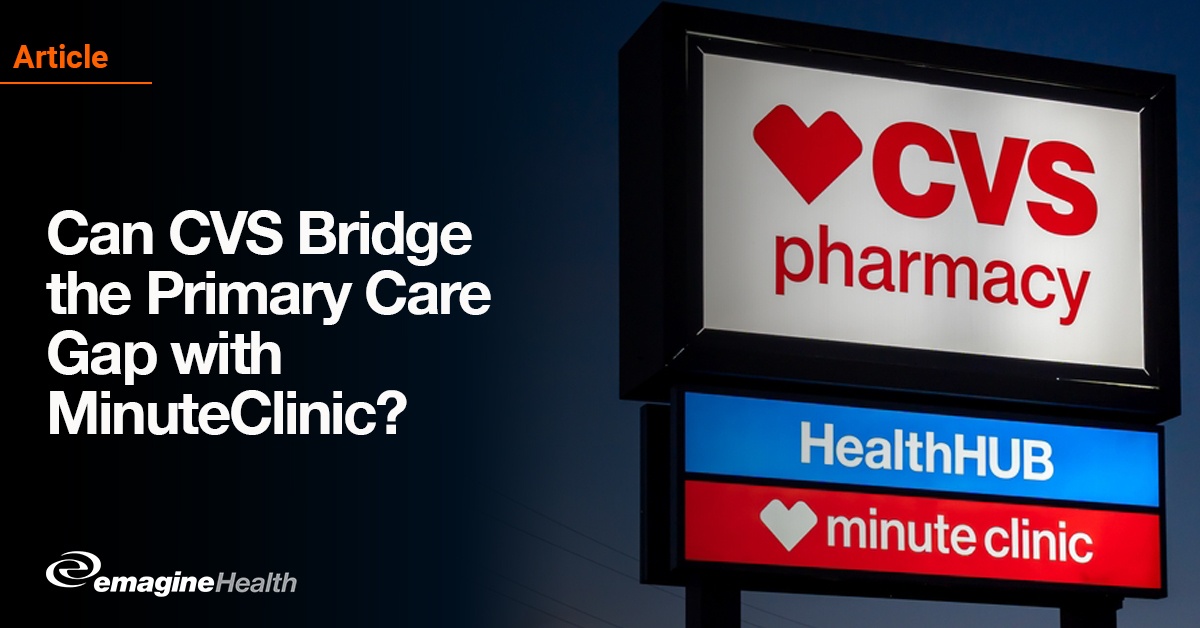Bridging the Primary Care Gap: Can MinuteClinic by CVS Health Be the ...
